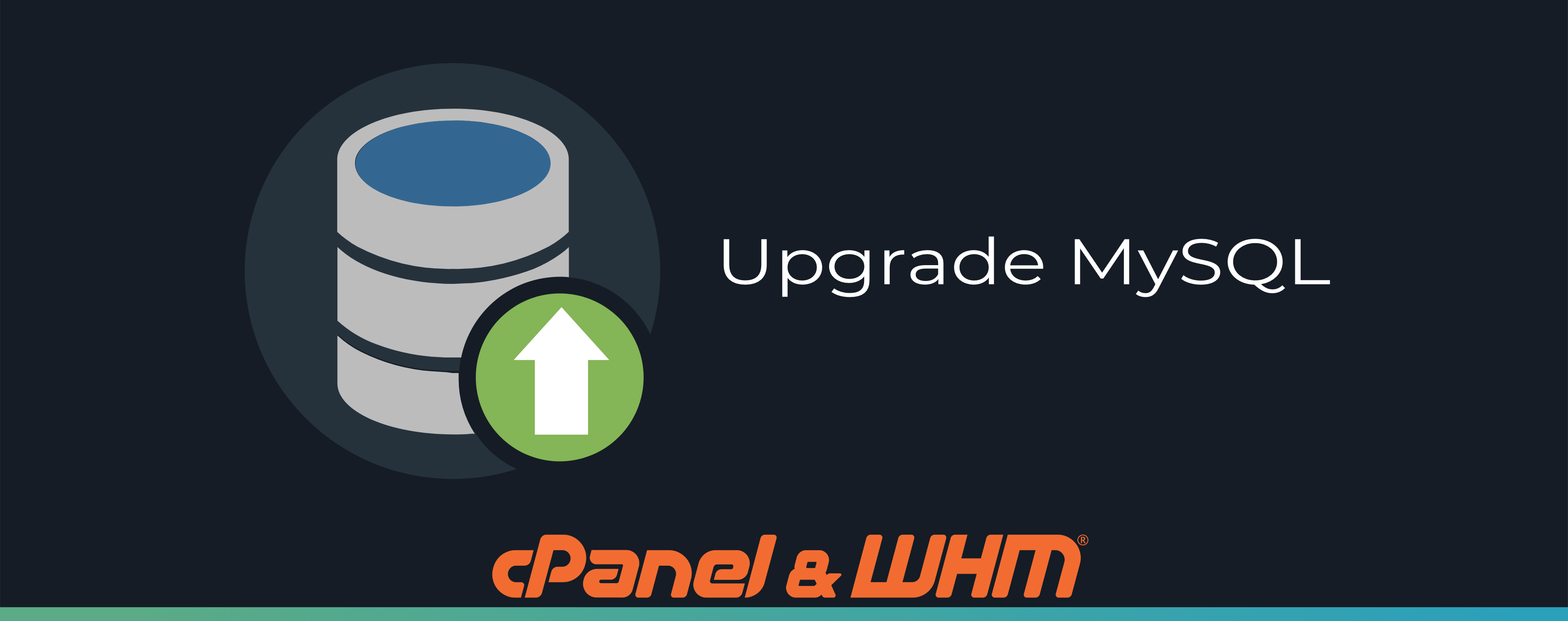Upgrade MySQL - Support ending for MySQL 5.5 | cPanel