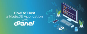 How to Host a Node.JS Application With cPanel | cPanel