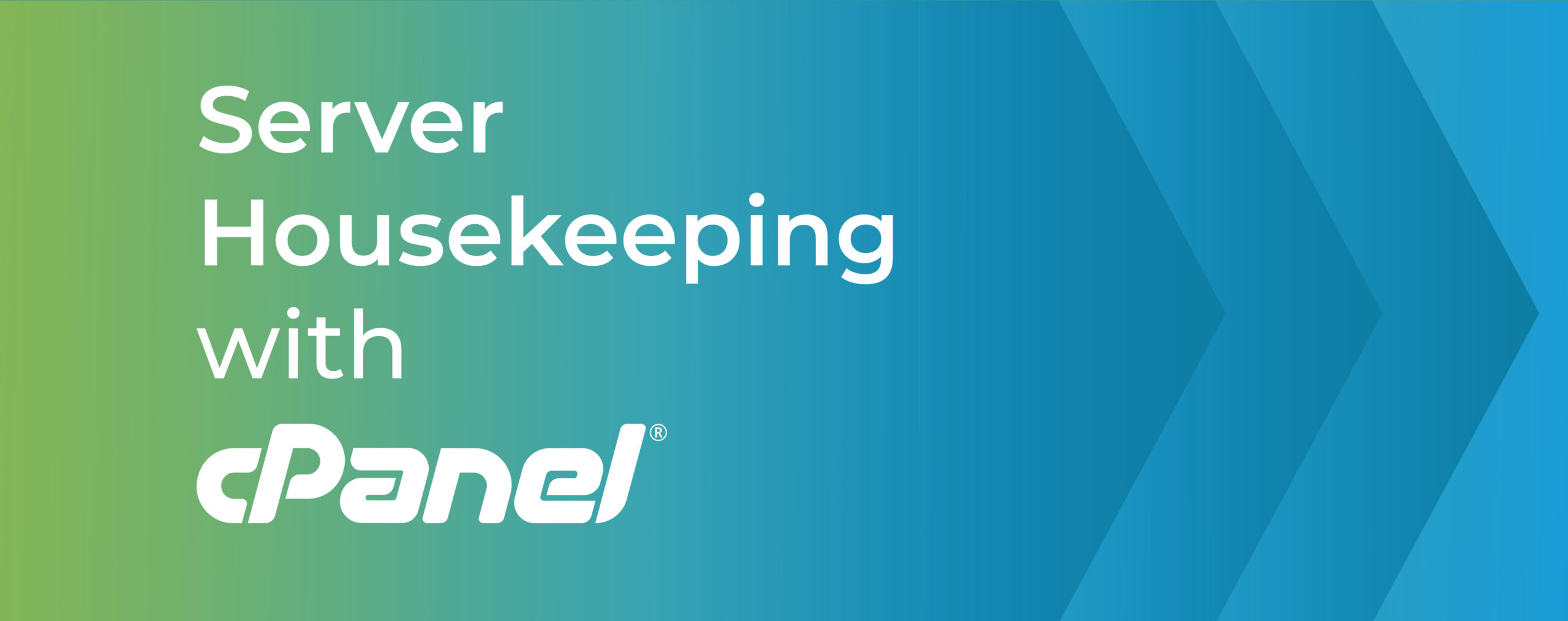 Server Housekeeping with cPanel | cPanel