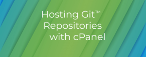 Hosting Remote Git™ Repositories with cPanel | cPanel