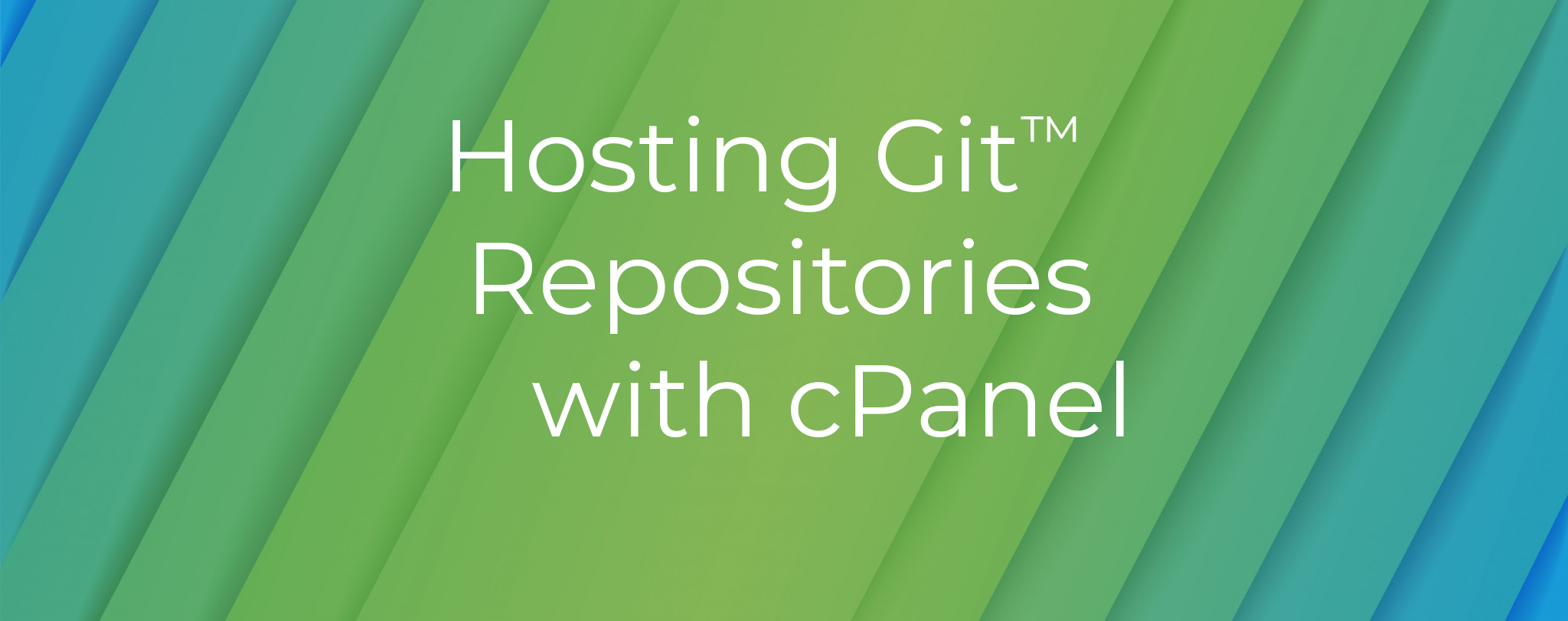 Hosting Remote Git™ Repositories with cPanel | cPanel Hosting Remote Git™ Repositories with cPanel | cPanel