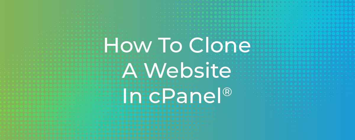 Hướng Dẫn Clone Website Trong CPanel: Lợi Ích Và Quy Trình Chi Tiết ...